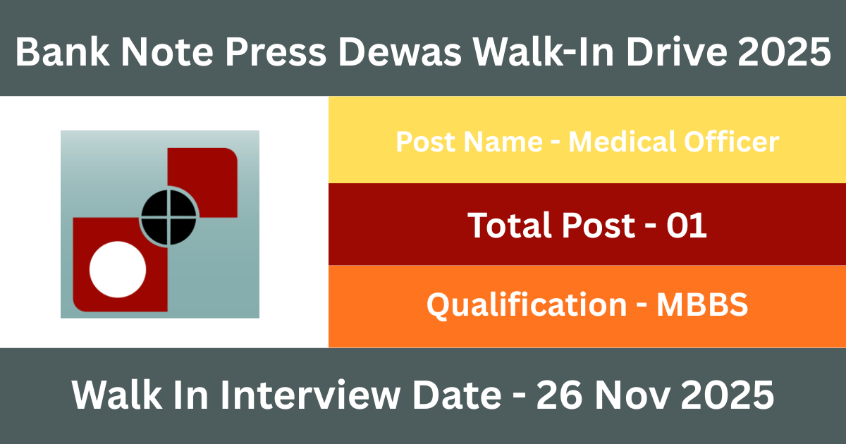 Bank Note Press Dewas Walk-In Drive 2025