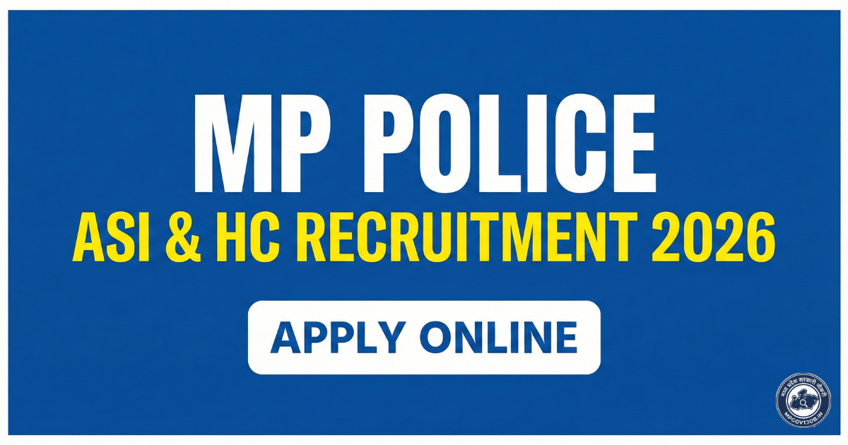 MP Police ASI and Head Constable Recruitment 2026: 89 Posts | Apply Online